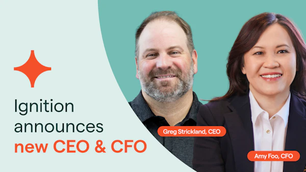 Ignition bolsters exec team with new CEO and CFO | Ignition
